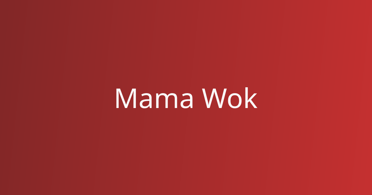 Mama Wok | Best chinese in Rockville, MD | Order Online